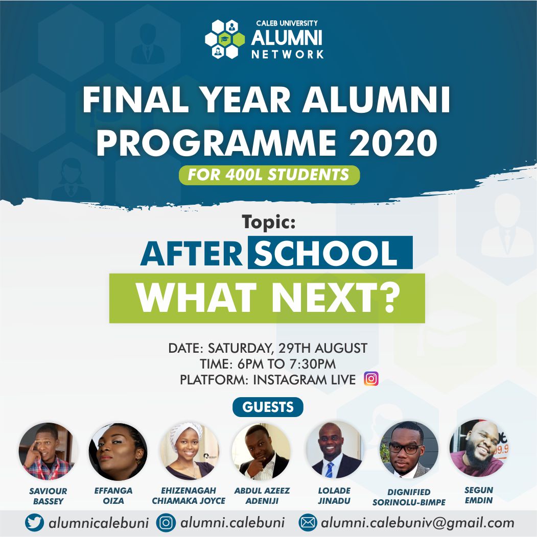 FINAL YEAR ALUMNI PROGRAMME 2020 FOR 400L STUDENTS ON SATURDAY 29TH ...